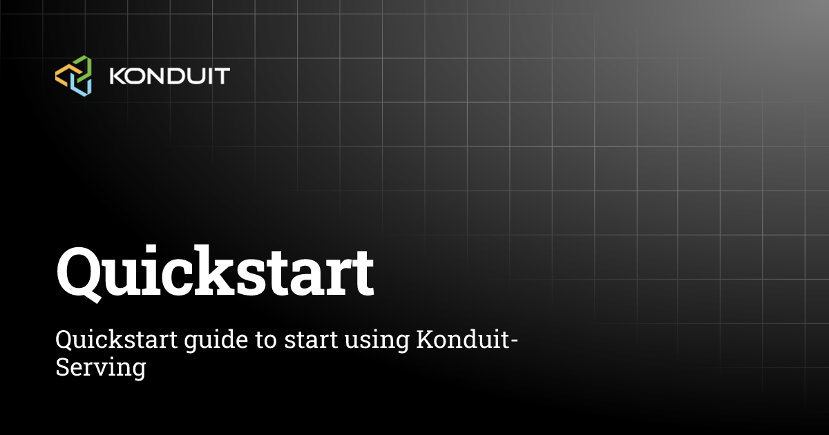 Quickstart | Konduit Serving