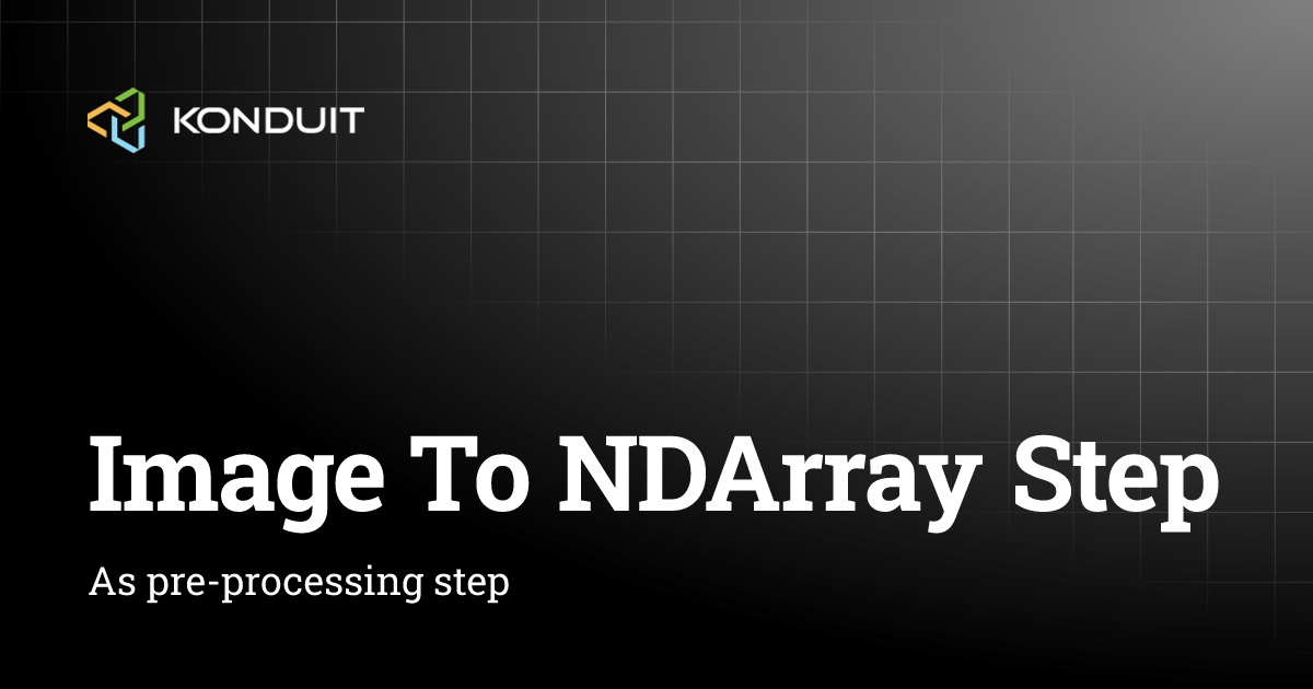 Image To NDArray Step | Konduit Serving